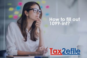 How to Report your interest income (Form 1099-INT) to IRS?