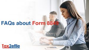 FAQs About IRS Form 8849, Claim for Refund of Excise Taxes