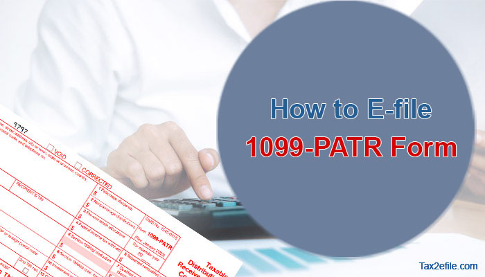 What is 1099-PATR Form? How to E-file 1099 PART Online?